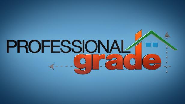 Professional Grade | HGTV