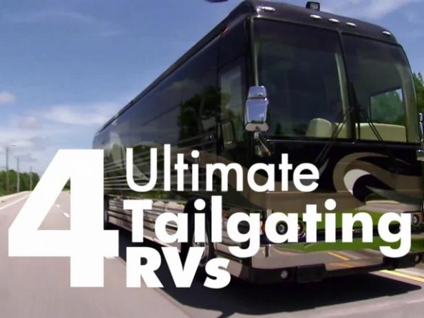 4 Ultimate Tailgating RVs Video | HGTV